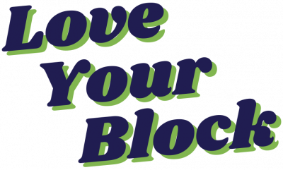 Love Your Block | Research on Resilient Cities, Racism, and Equity